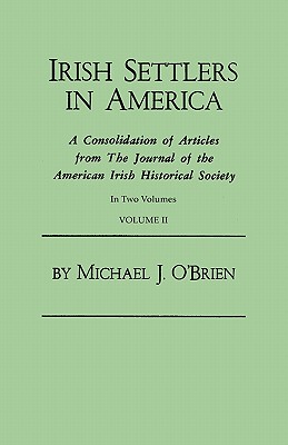【预售】Irish Settlers in America. a Consolidation of