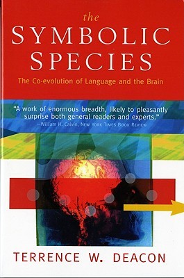 【预售】The Symbolic Species: The Co-Evolution of Language