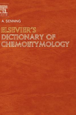 【预售】Elsevier's Dictionary of Chemoetymology: The Whies