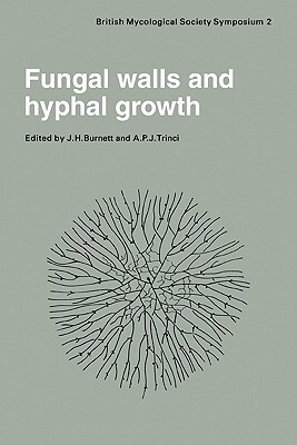 【预售】Fungal Walls and Hyphal Growth: Symposium of the
