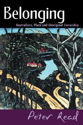 【预售】Belonging: Australians, Place and Aboriginal