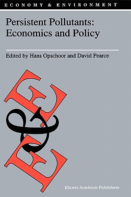 【预售】Persistent Pollutants: Economics and Policy