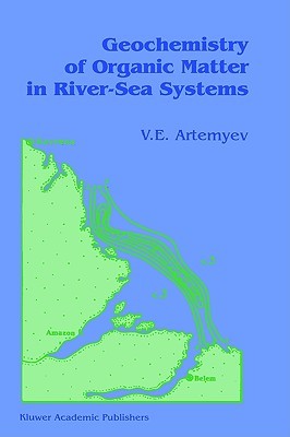 【预售】Geochemistry of Organic Matter in River-Sea Systems
