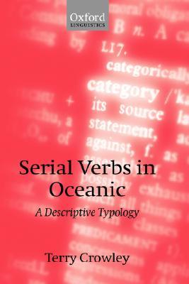 【预售】Serial Verbs in Oceanic: A Descriptive Typology