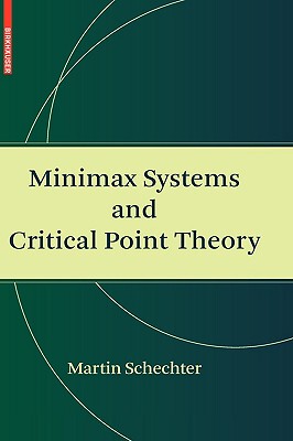 【预售】Minimax Systems and Critical Point Theory