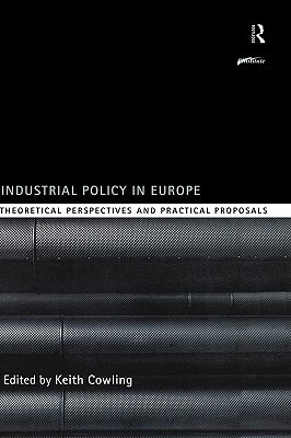 【预售】Industrial Policy in Europe: Theoretical