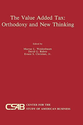 【预售】The Value-Added Tax: Orthodoxy and New Thinking