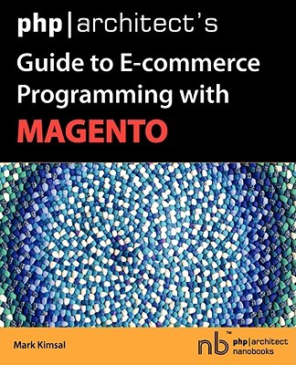 【预售】PHP/Architect's Guide to E-Commerce Programming with