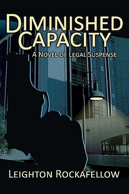 【预售】Diminished Capacity: A Novel of Legal Suspense