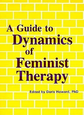 【预订】A Guide to Dynamics of Feminist Therapy