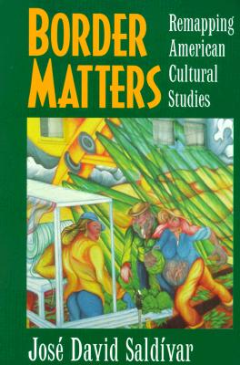 【预订】Border Matters: Remapping American Cultural Studies