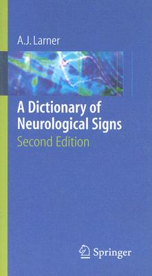 【预订】A Dictionary of Neurological Signs