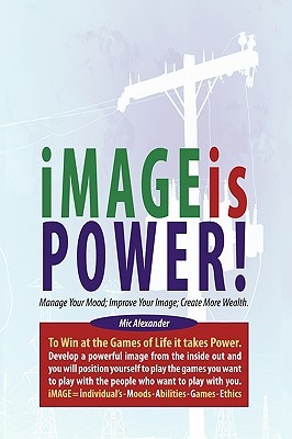 【预售】Image Is Power: Manage Your Mood; Improve Your