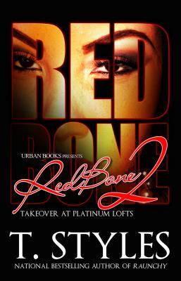 【预售】RedBone 2: Takeover at Platinum Lofts