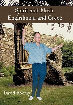 【预售】Spirit and Flesh, Englishman and Greek