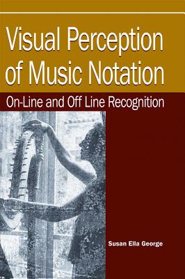 【预售】Visual Perception of Music Notation: On-Line and Off