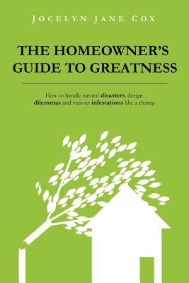 【预售】The Homeowner's Guide to Greatness: How to Handle