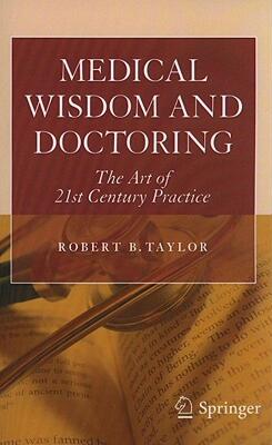 【预售】Medical Wisdom and Doctoring: The Art of 21st
