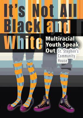 【预售】It's Not All Black and White: Multiracial Youth
