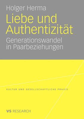 【预售】Liebe Und Authentizitat: Generationswandel in