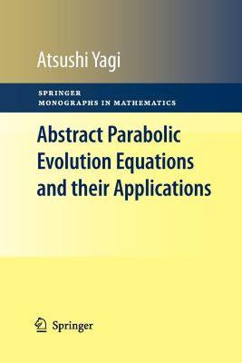 【预售】Abstract Parabolic Evolution Equations and Their