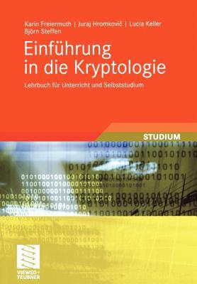 【预售】Einfuhrung in Die Kryptologie: Lehrbuch Fur