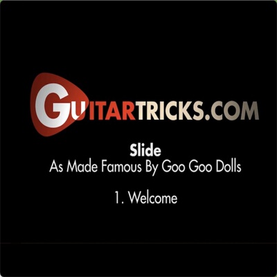 How to Play Slide Goo Goo Dolls Guitar 吉他演奏教程+伴视谱