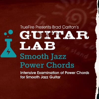 TrueFire Guitar Lab Smooth Jazz Power Chords 爵士强力和弦+音