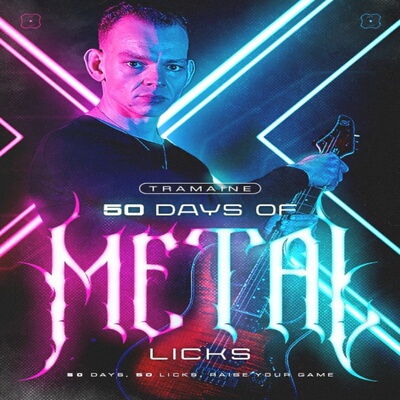 50 Days of Metal Licks Tramaine 50条JTC金属吉他乐句+音视谱