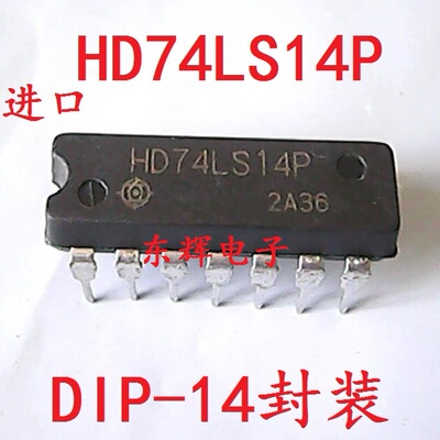直插IC HD74LS14P SN74LS14N 六路反向器芯片 DIP-14封装 可直拍