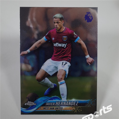 Topps英超Chrome2018/19西汉姆082#埃尔南德斯基本卡曼联小豌豆