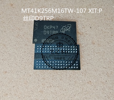 MT41K256M16TW-107 XIT:P 丝印D9TRP  BGA  新的 一个起拍