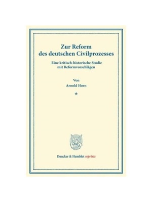 预订【德语】Zur Reform des deutschen Civilprozesses.:Eine kritisch-historische Studie mit Reformvorschl?gen.