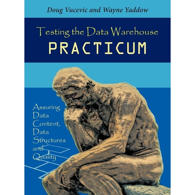 按需印刷不退不换Testing the Data Warehouse Practicum[9781466943568]