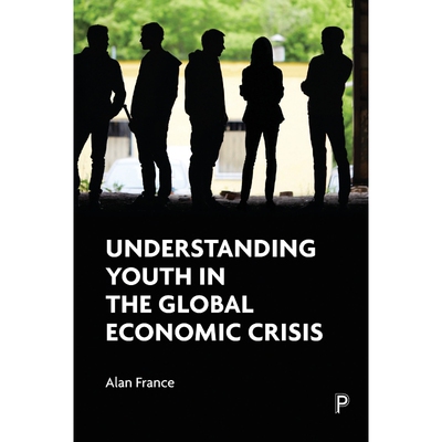 按需印刷不退不换Understanding youth in the global economic crisis[9781447315766]