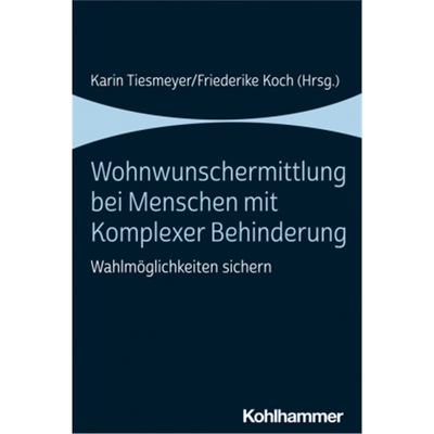 预订【德语】Wohnwunschermittlung bei Menschen mit Komplexer Behinderung[9783170395923]