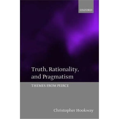按需印刷Truth, Rationality, and Pragmatism:Themes from Peirce[9780199256587]
