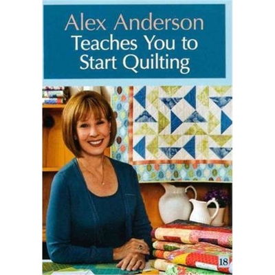预订Alex Anderson Teaches You To Start Quilting Dvd:At Home with the Experts #18
