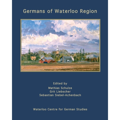 按需印刷不退不换Germans of Waterloo Region[9781989048092]