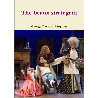 按需印刷不退不换The beaux strategem[9781291588026]