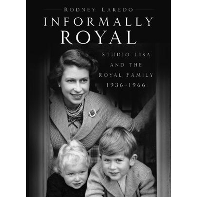 预订不退不换Informally Royal:Studio Lisa and the Royal Family 1936-1966