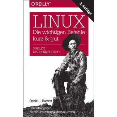 预订不退不换德语 Linux - Die wichtigen Befehle kurz & gut:
