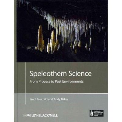 预订Speleothem Science:From Process to Past Environments