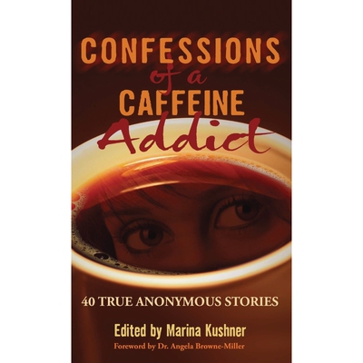 按需印刷不退不换Confessions of a Caffeine Addict[9781632272607]
