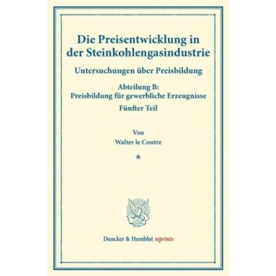 预订【德语】 Die Preisentwicklung in der Steinkohlenga