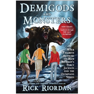 预订不退不换Demigods and Monsters:Your Favorite Authors on Rick Riordan's Percy Jackson and [9781937856366]
