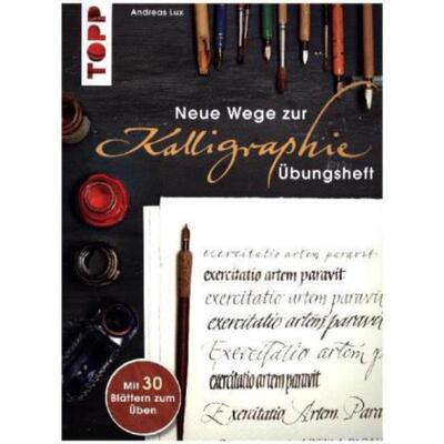 预订不退不换德语 Neue Wege zur Kalligraphie:Mit 30 Blättern zum Üben