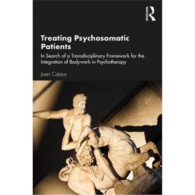 按需印刷  Treating Psychosomatic Patients:In Search of a Tra