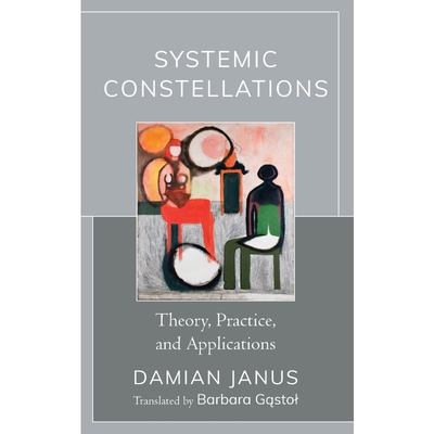 按需印刷不退不换Systemic Constellations[9781793627452]