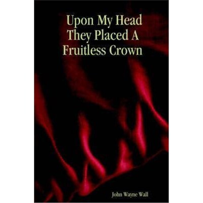 预订不退不换Upon My Head They Placed A Fruitless Crown